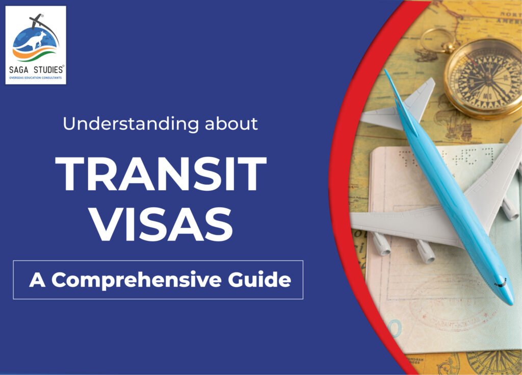 Understanding about Transit Visas: A Comprehensive Guide